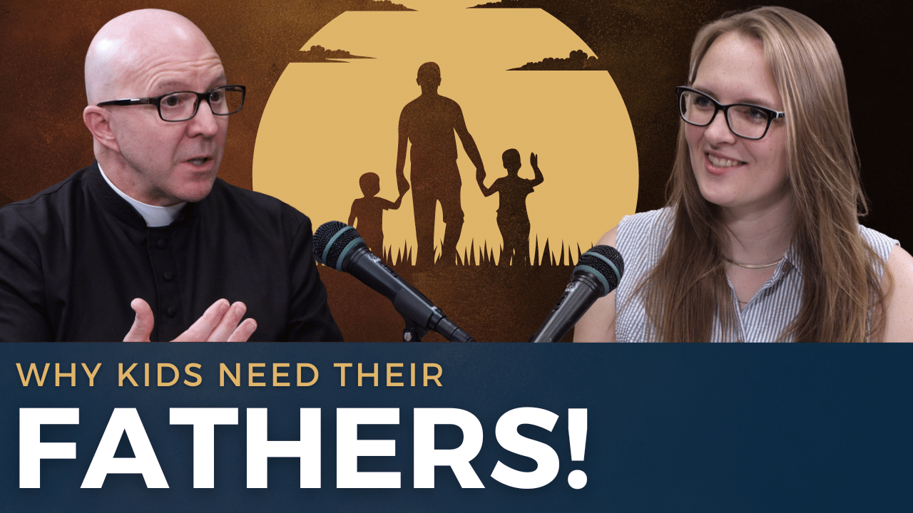 The Spiritual & Social Cost of a Fatherless Generation | Human Life ...